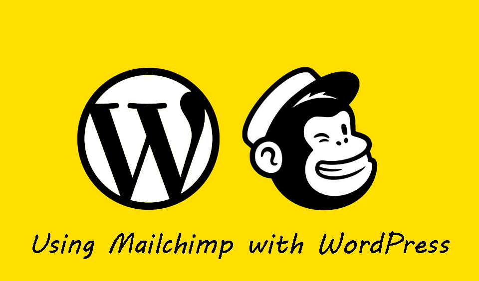 How to Use MailChimp with WordPress | Fixed Blog